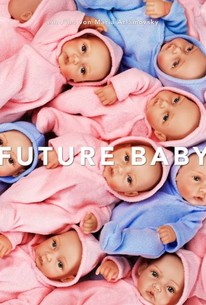 Future Baby | Rotten Tomatoes