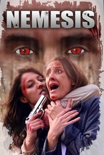 Nemesis (2017) | Rotten Tomatoes