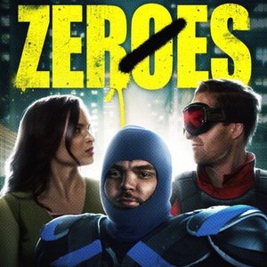 Zeroes - Rotten Tomatoes
