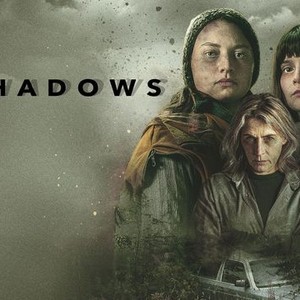 Shadows - Rotten Tomatoes