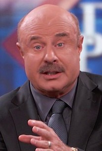 Dr. Phil: Season 18, Episode 101 | Rotten Tomatoes