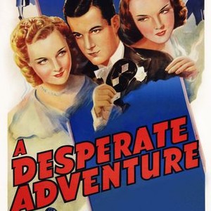 A Desperate Adventure - Rotten Tomatoes