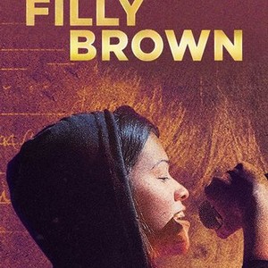 Filly Brown - Rotten Tomatoes