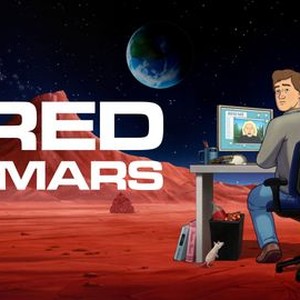 Fired on Mars: Season 1, Episode 1 - Rotten Tomatoes