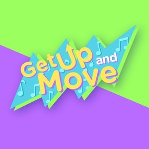 Get Up and Move - Rotten Tomatoes