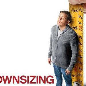 Downsizing - Rotten Tomatoes