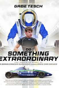 Do Something Extraordinary | Rotten Tomatoes