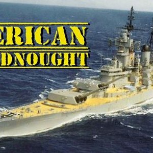 The American Dreadnought - Rotten Tomatoes