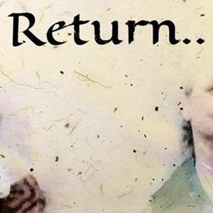 Return - Rotten Tomatoes