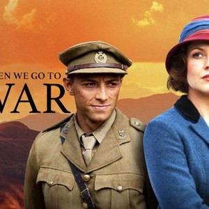 When We Go To War - Rotten Tomatoes