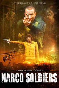 Narco Soldiers | Rotten Tomatoes