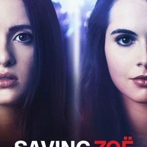 Saving Zoë (2019) - Rotten Tomatoes