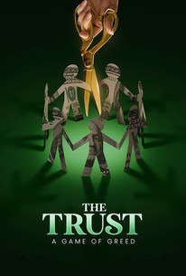 The Trust: A Game of Greed | Rotten Tomatoes