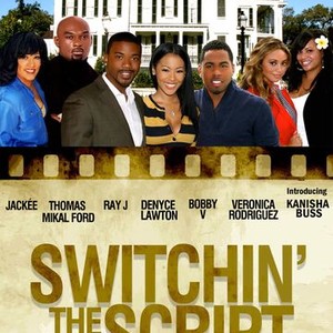Switchin' the Script - Rotten Tomatoes