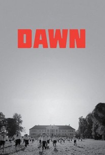 Dawn (2015) | Rotten Tomatoes