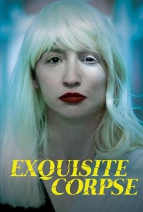 Exquisite Corpse | Rotten Tomatoes