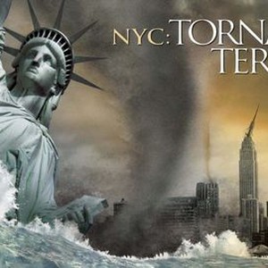 NYC: Tornado Terror - Rotten Tomatoes