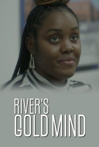 River's Gold Mind | Rotten Tomatoes