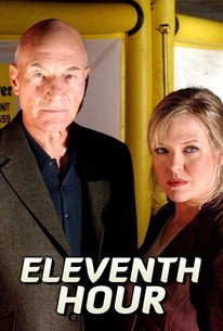 Eleventh Hour (2006) | Rotten Tomatoes