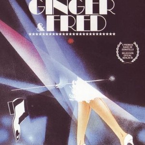 Ginger e Fred (Ginger and Fred) (1986) - Rotten Tomatoes
