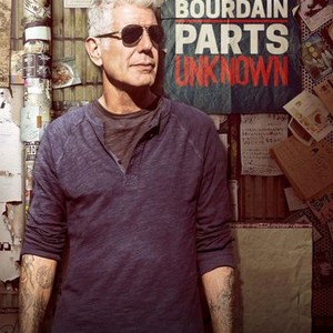 Anthony Bourdain: Parts Unknown: Season 8, Episode 6 - Rotten Tomatoes