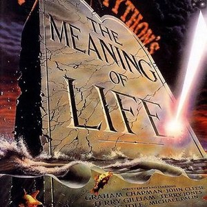 Monty Python's The Meaning of Life - Rotten Tomatoes