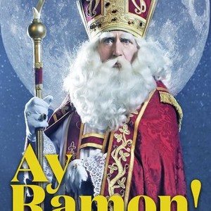 Ay Ramon! - Rotten Tomatoes