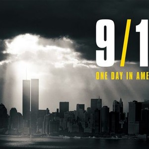 9/11: One Day in America - Rotten Tomatoes