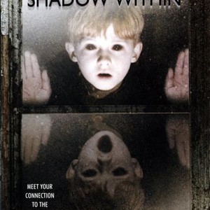 The Shadow Within - Rotten Tomatoes