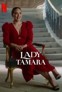 Lady Tamara | Rotten Tomatoes