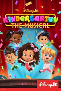 Kindergarten: The Musical | Rotten Tomatoes