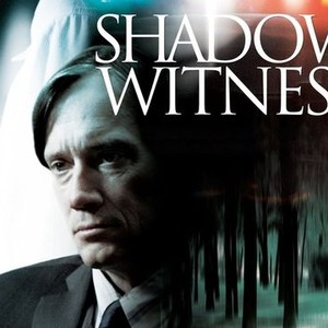 Shadow Witness - Rotten Tomatoes