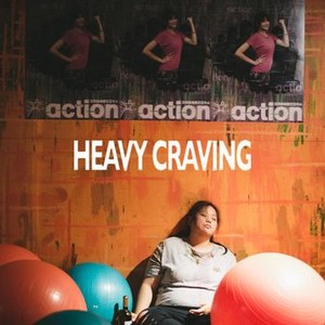Heavy Craving - Rotten Tomatoes