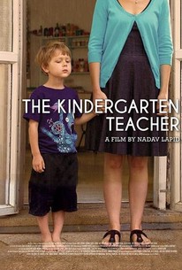 The Kindergarten Teacher | Audience Reviews | Rotten Tomatoes