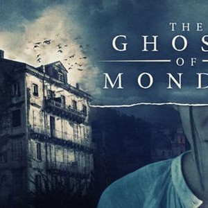 The Ghosts of Monday - Rotten Tomatoes