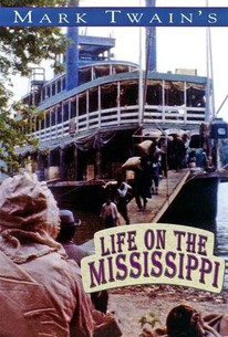 Life on the Mississippi | Rotten Tomatoes