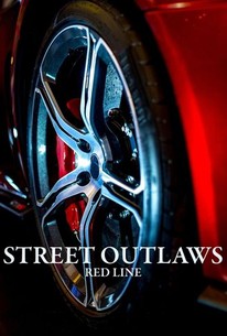 Street Outlaws: Red Line | Rotten Tomatoes