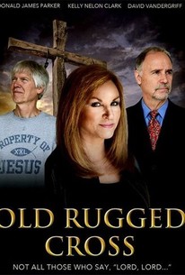 Old Rugged Cross | Audience Reviews | Rotten Tomatoes