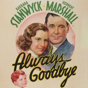 Always Goodbye - Rotten Tomatoes