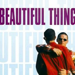 Beautiful Thing - Rotten Tomatoes