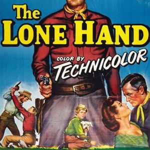 The Lone Hand - Rotten Tomatoes