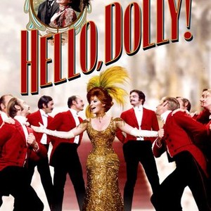 Hello, Dolly! - Rotten Tomatoes