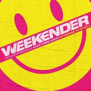 Weekender - Rotten Tomatoes