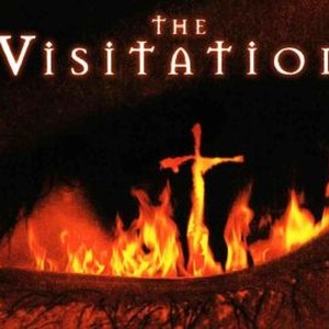 The Visitation - Rotten Tomatoes
