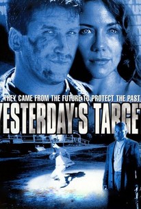 Yesterday's Target | Rotten Tomatoes