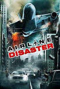 Airline Disaster (2010) - Rotten Tomatoes