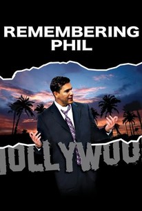 Remembering Phil | Rotten Tomatoes