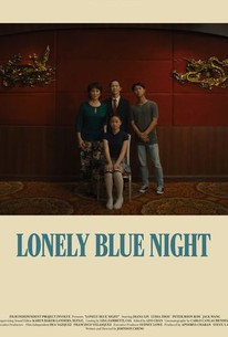 Lonely Blue Night | Rotten Tomatoes