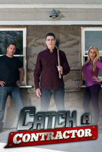 Catch a Contractor | Rotten Tomatoes
