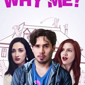 Why Me? - Rotten Tomatoes